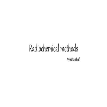 Radiochemical methods lec | PPTX