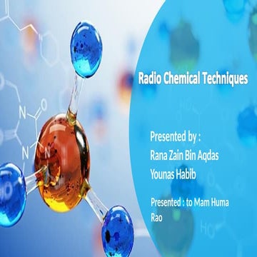 Radiochemical Techniques in pharmaceutical chemistry | PPTX