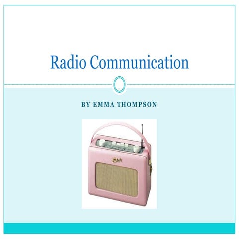 Radio Communication and the Mobile Phone | PPT