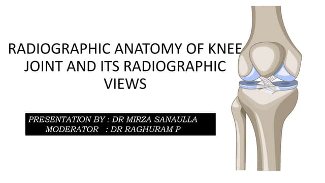 Knee joint (Radiographic projection's) | PPTX