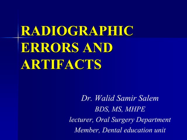 Radiographic artifacts | PPTX