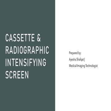 CASSETTE, TYPES OF CASSETTE AND INTENSIFYING SCREEN.pptx
