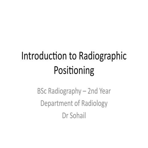 radiographic_positioning_lecture_32slides.pptx