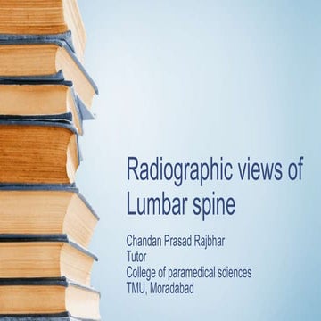 Radiographic views of lumbar spine | PPTX