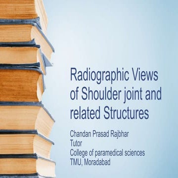 Radiograpic views for shoulder joint | PPTX
