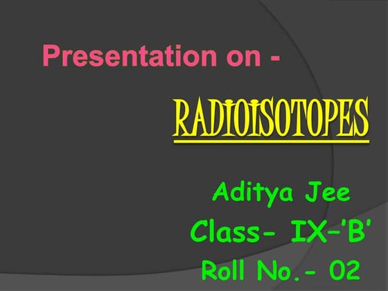 Uses of radioisotopes | PDF