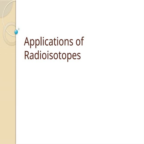radio isotopes full notes with proper description | PPTX