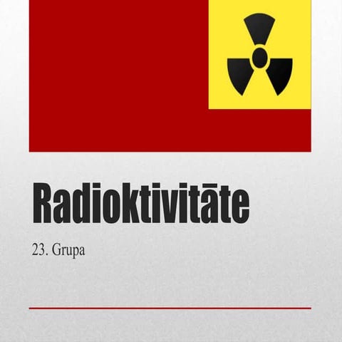 Radioktivitāte | PPTX