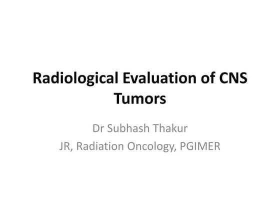 15-Imaging CNS tumors.pptx;:"#$#$#$#5==÷5=// | PPT