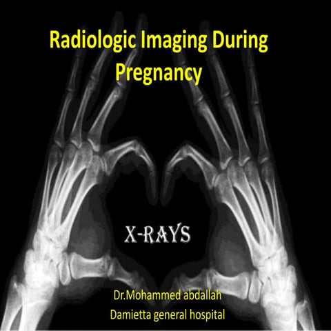 Guidelines For Diagnostic Imaging During Pregnancy