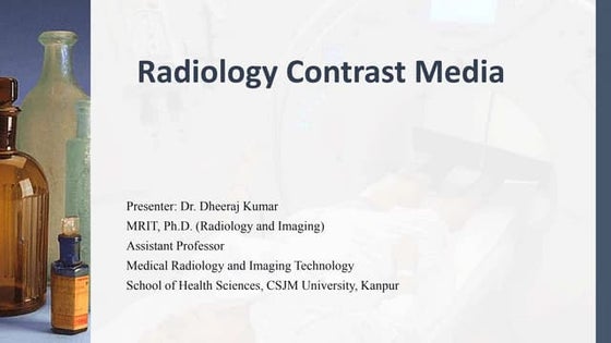 Contrast Agents/Medium in Conventional Radiography & CT.ppt | Medical ...