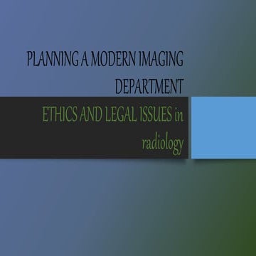 Planning and organization of Radiology Department | PPTX