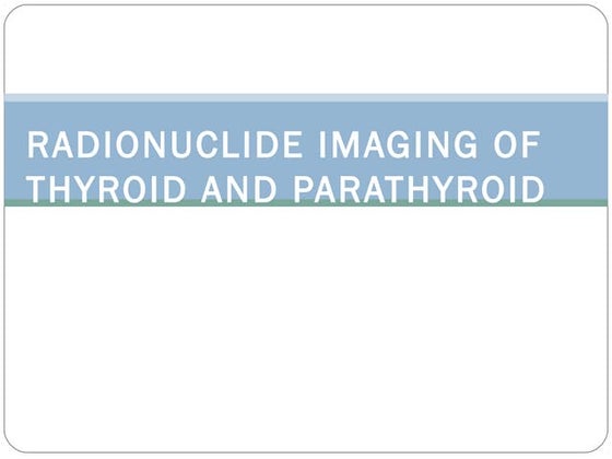 Parathyroid Scan | PPT