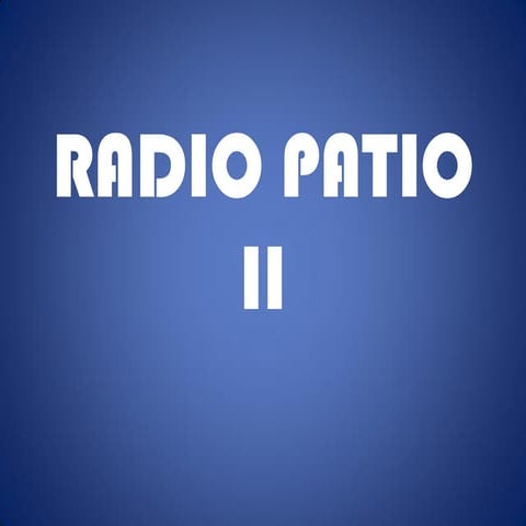 Radio patio ii | PDF