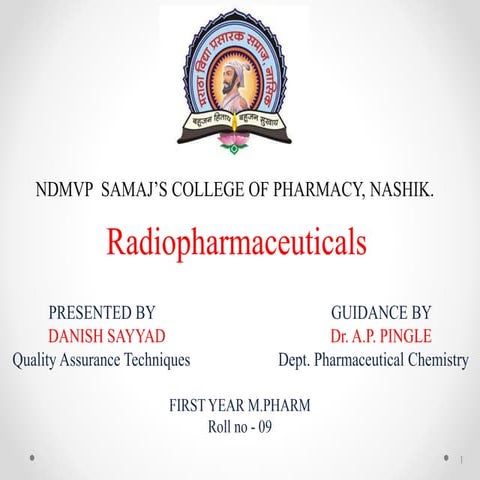 Radiopharmaceuticals | PPTX | Physics | Science