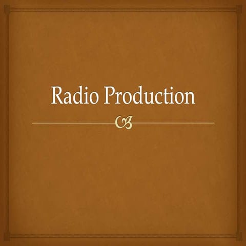 Radio production | PPTX