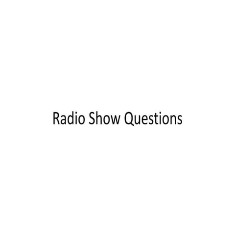 Radio show questions | PPTX