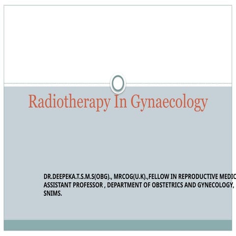 radiotherapyingynaecologypractice.ppt .pptx