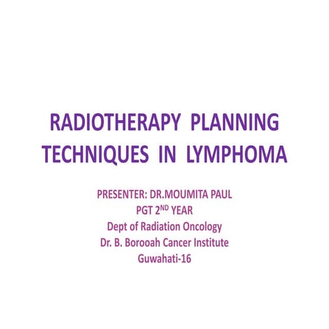 Radiotherapy planning in lymphoma | PPTX