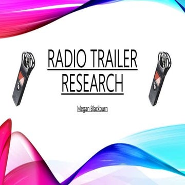 Radio Trailer Research | PPT