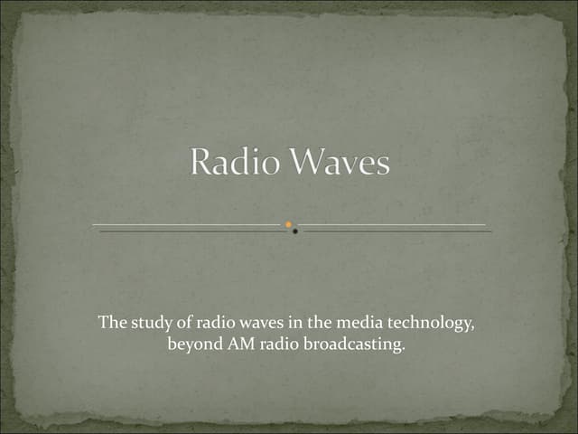 Radio Waves Presentation | PPT