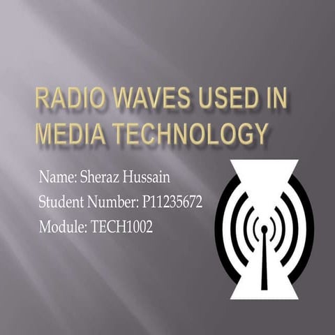 The use and importance of radio waves and