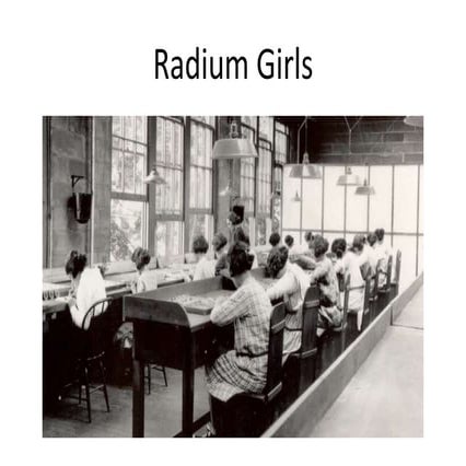 Radium girls | PPTX