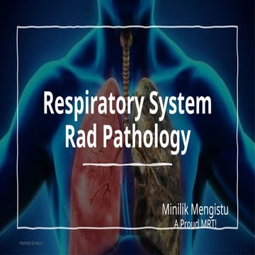 RADIOLOGICAL PATHOLOGY RESPIRATORY SYSTEM.pptx