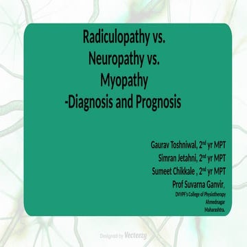Radiculopathy Vs Neuropathy Vs Myopathy Compilation.pptx