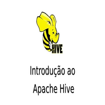 Introdução ao Hive | PPT