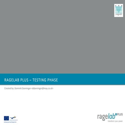 Rage Lab Plus -Testing Phase | PPT