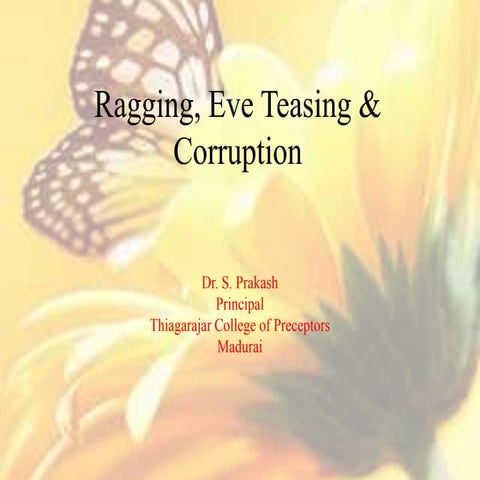RAGGING,EVE TEASING & CORRUPTION | PDF