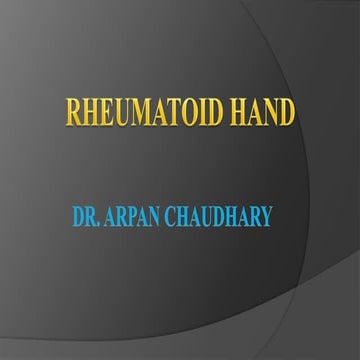 Rheumatoid Hand - Orthopaedics | PPTX