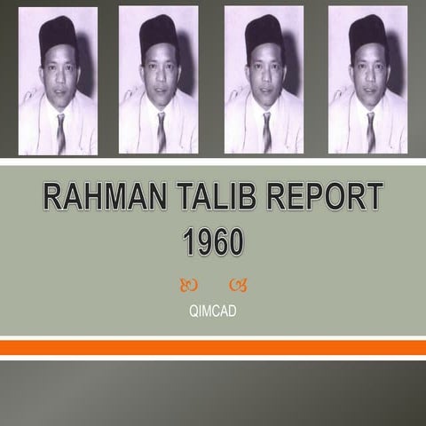 Rahman talib report 1960 | PPTX