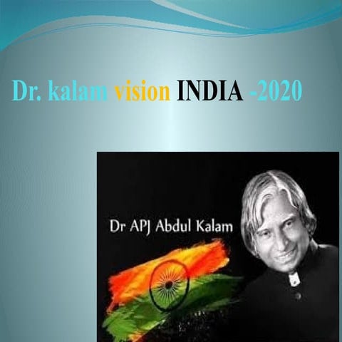 persentation on dr.kalam vision2020 | PPT