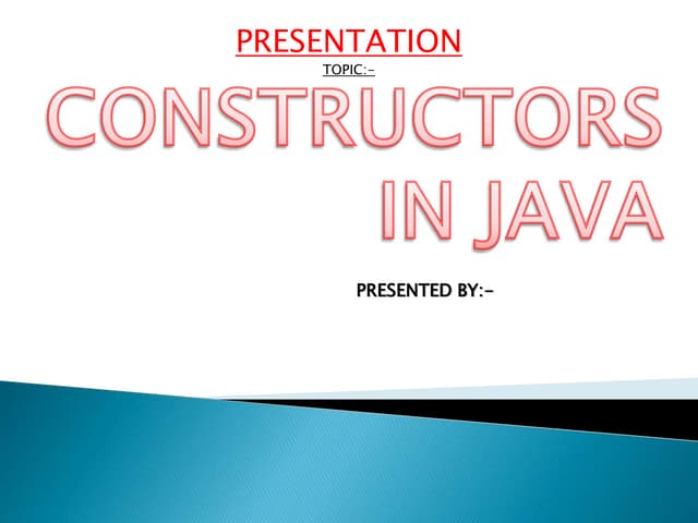constructors in java ppt | PPTX | Programming Languages | Computing constructors in java ppt | PPTX | Programming Languages | Computing
