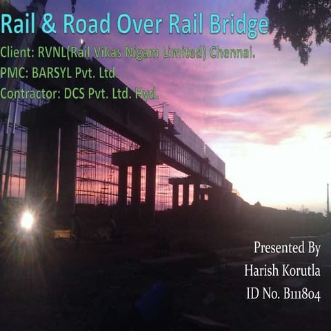Rail and Road Over Rail Bridge | PPTX