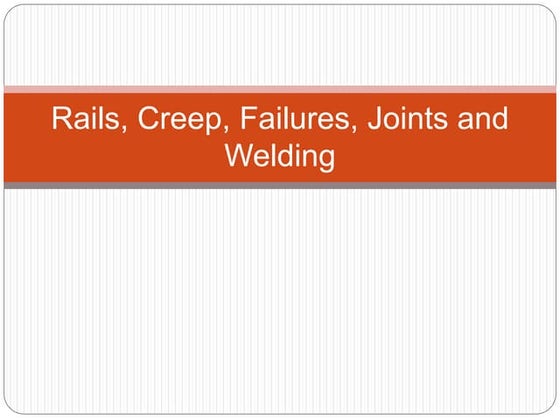 Corrugated (roaring), Hogging, Buckling, Kinks in rails | PPTX | Rail ...