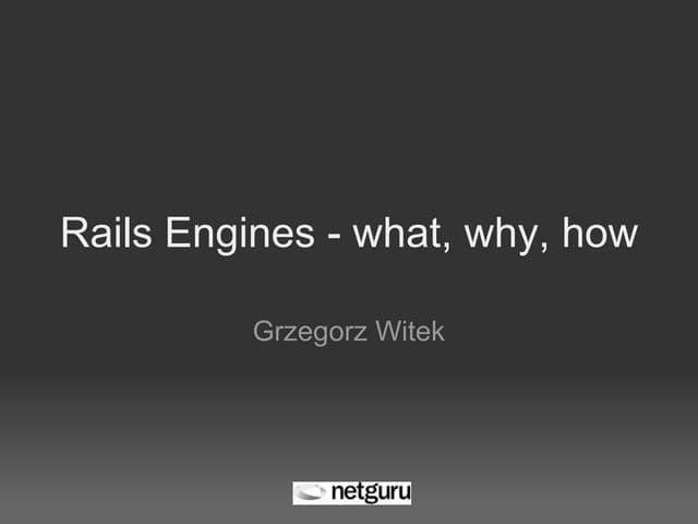 Rails engines | PPT Rails engines | PPT