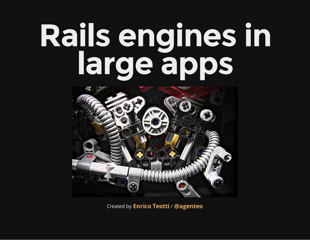 Rails Engines In Large Apps Ppt