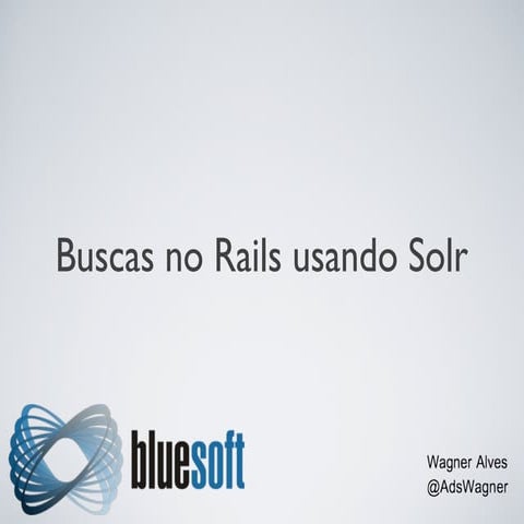 Rails and Solr | PPT