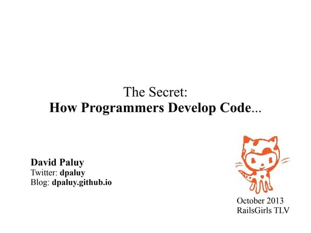 The Secret: How Programmers Develop Code | ODP The Secret: How Programmers Develop Code | ODP