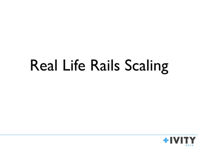 Rails scaling | PPT Rails scaling | PPT