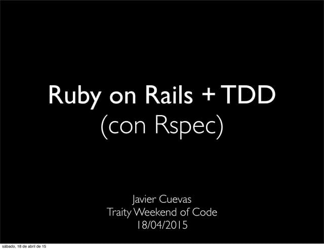 Ruby On Rails And Tdd Con Rspec Ppt