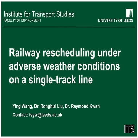 Railway rescheduling under adverse weather conditions on a single track ...