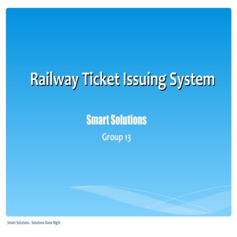 Railway ticket issuing system1 | PPT