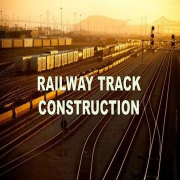 RAILWAY TRACK CONSTRUCTION CIVIL 2.pptx