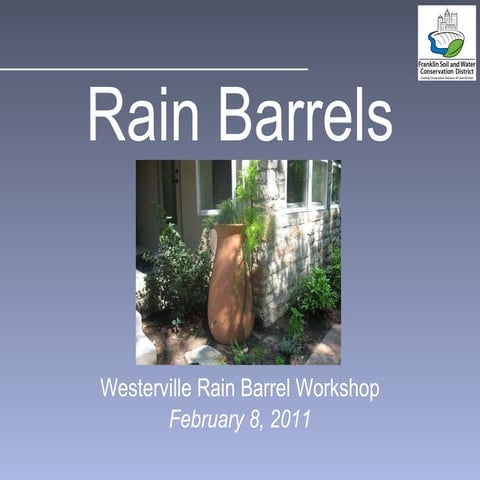 Rain Barrel Presentation 020811 | PPT