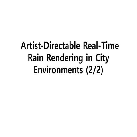 Rain Rendering 2/2 | PPT