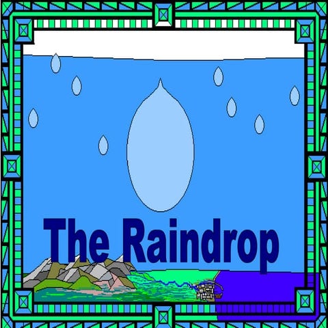 Raindrop - The Water Cycle | PPT | Geology | Science
